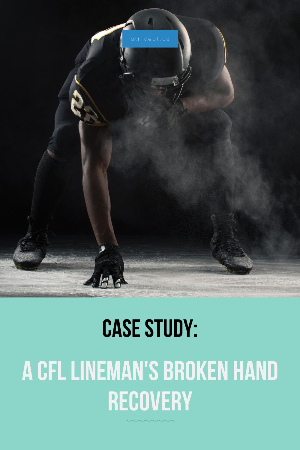 Case Study About A CFL Offensive Lineman’s Broken Hand Recovery